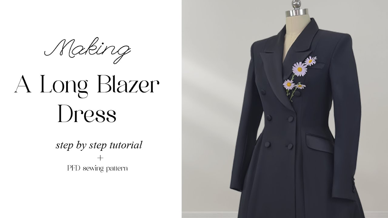 HOW TO MAKE A LONG BLAZER DRESS | EVENING GOWN| PFD SEWING PATTERN ...