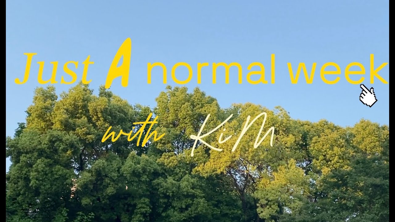 KiM's vlog || just a normal week with me - YouTube