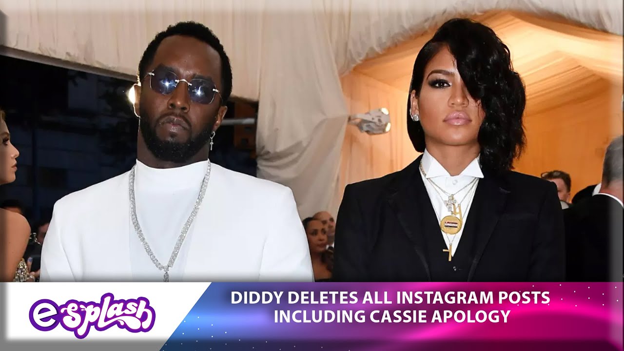 Diddy Removes All Instagram Posts, Including His Apology To Cassie ...