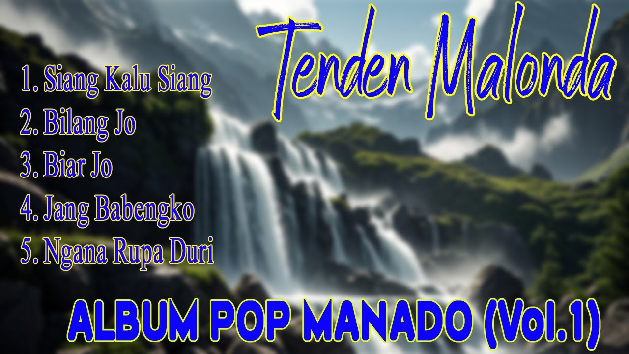 ALBUM POP MANADO (Vol.1) | Tenden Malonda - YouTube