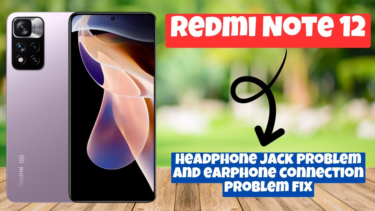 Redmi Note 12 Headphone jack problem and earphone connection problem ...