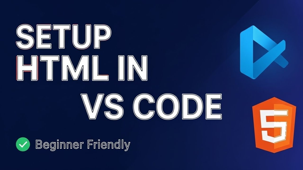 How to Setup HTML in Visual Studio Code | HTML in VS Code for Beginners ...