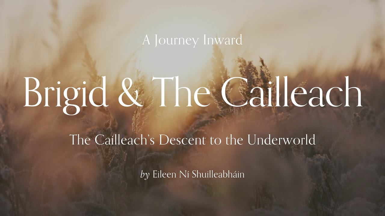 Brigid & The Cailleach | The Cailleach's Descent to the Underworld ...
