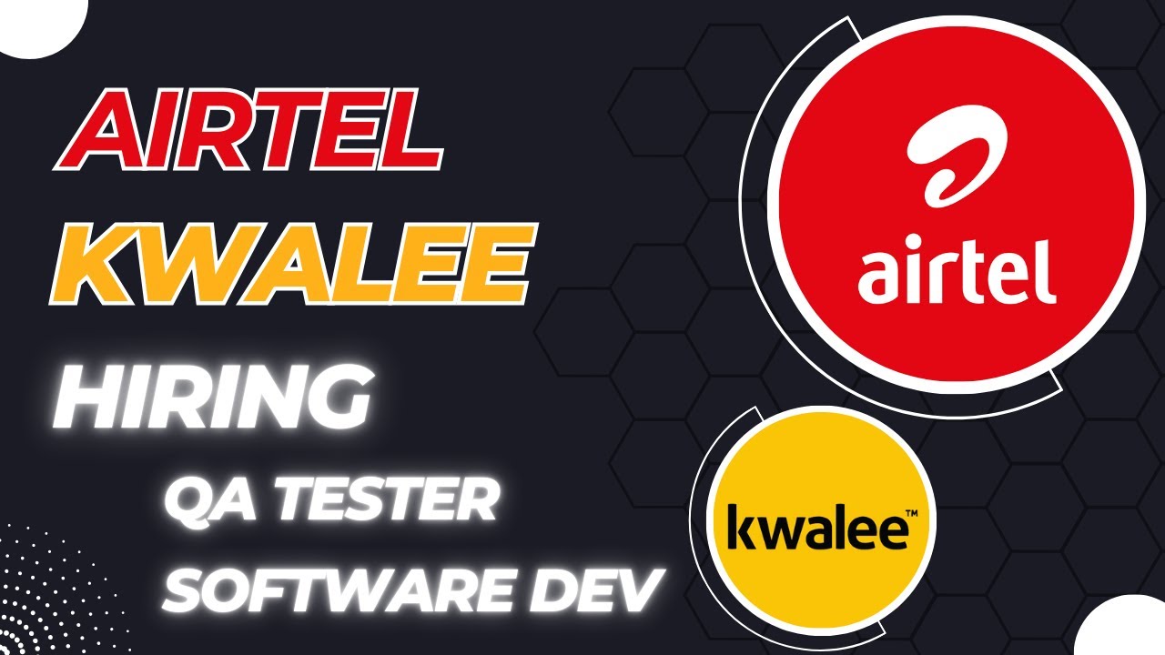 Airtel and Kwalee hiring currently | Freshers can also apply - YouTube
