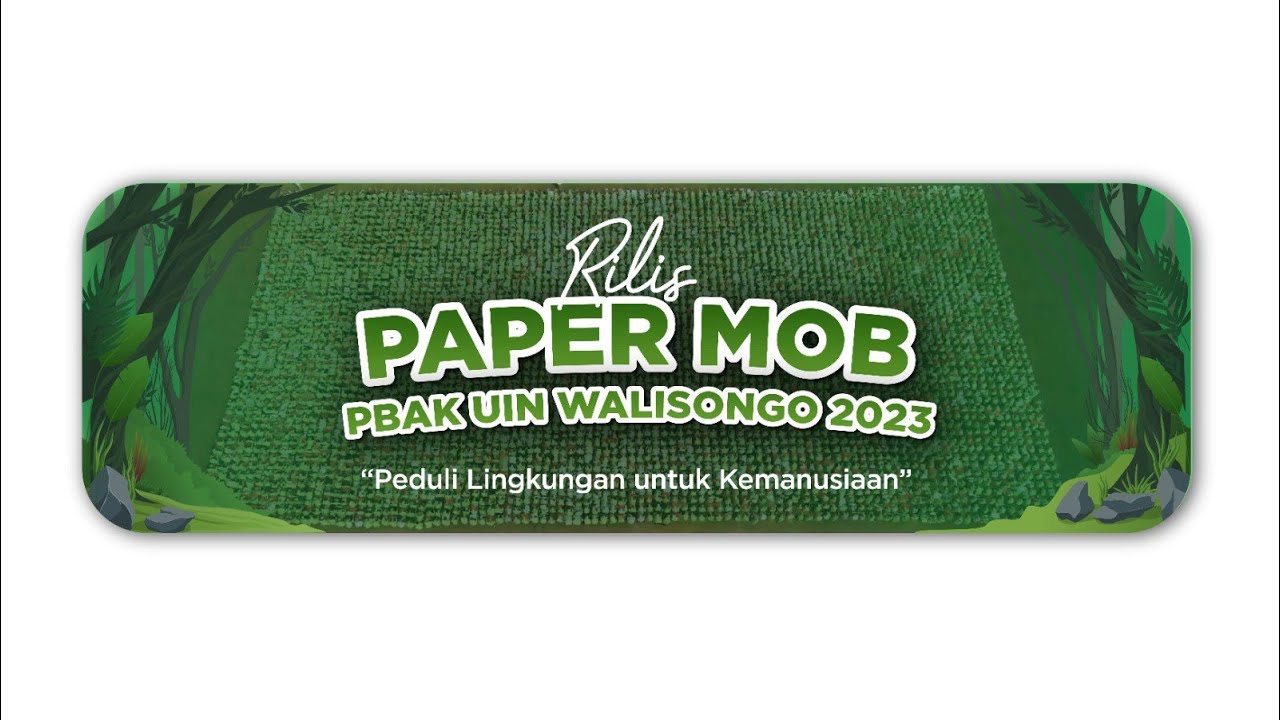 OFFICIAL PAPER MOB PBAK 2023 UIN WALISONGO - YouTube