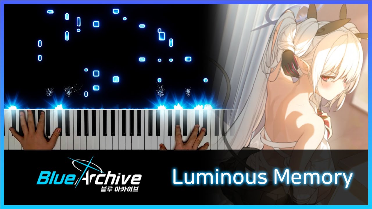 Luminous Memory - 블루아카이브 이오리 메모리얼 OST (@mitsukiyo) (+ 악보) | 피아노 커버 - YouTube