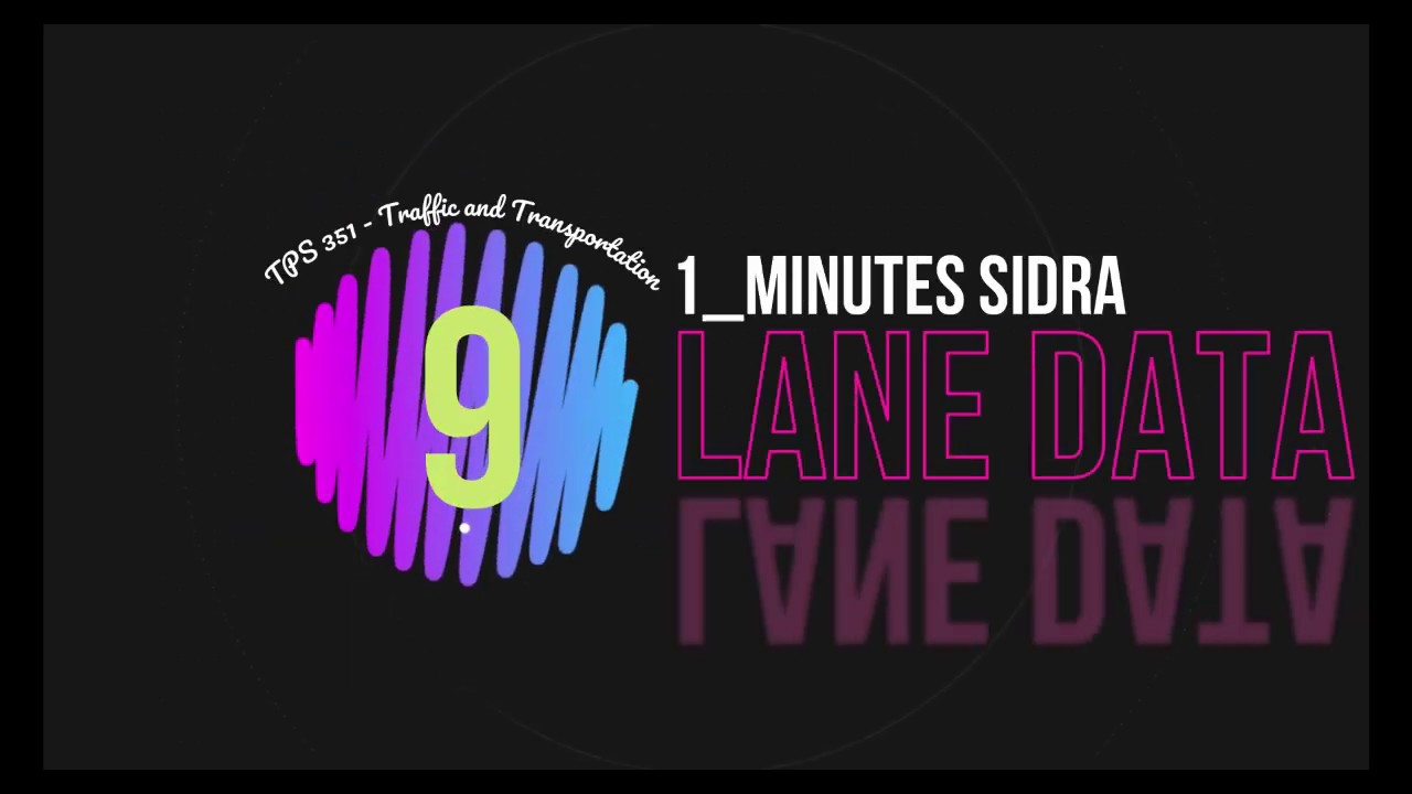 9 Lane Data in SIDRA Intersection 8.0 - YouTube