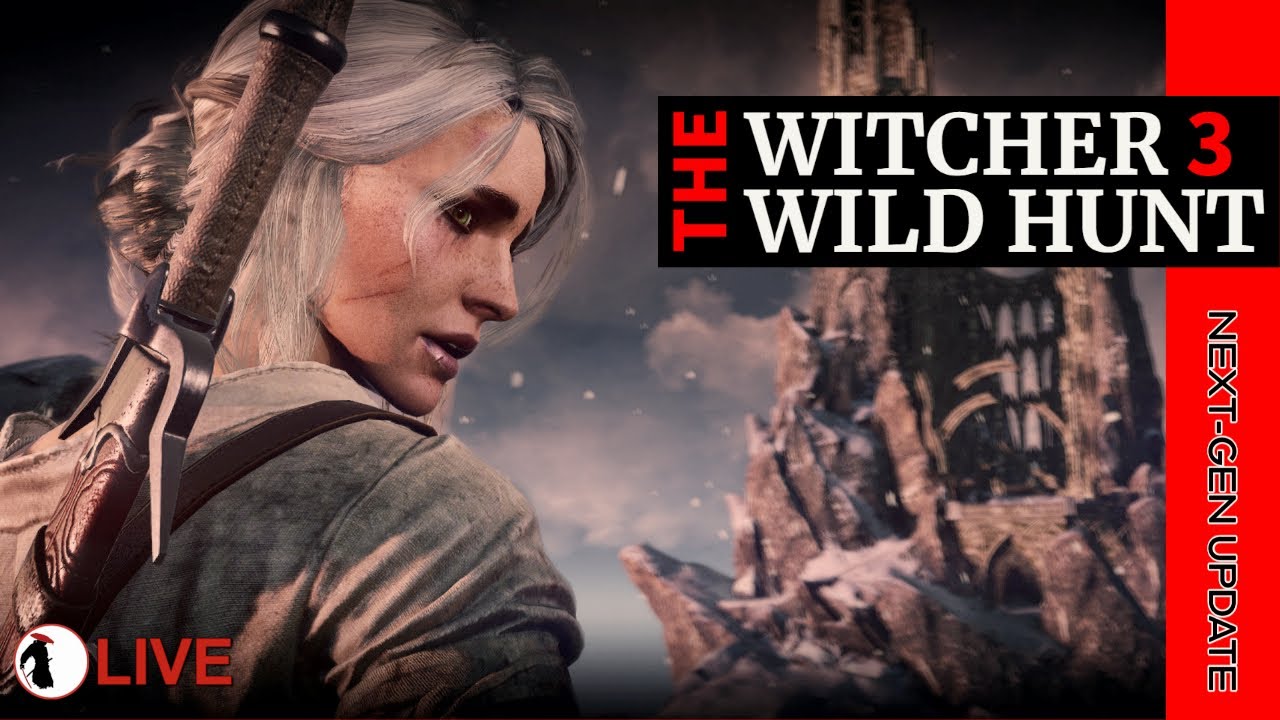 The Witcher 3 Live Gameplay - PS5 Next-Gen Update - Ciri's Story - YouTube