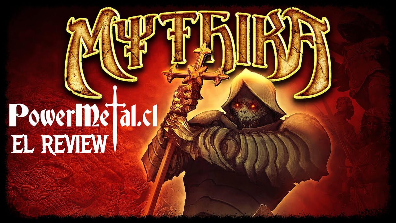 PowerMetal.cl El Review: Mythika - Unholy Glory - YouTube