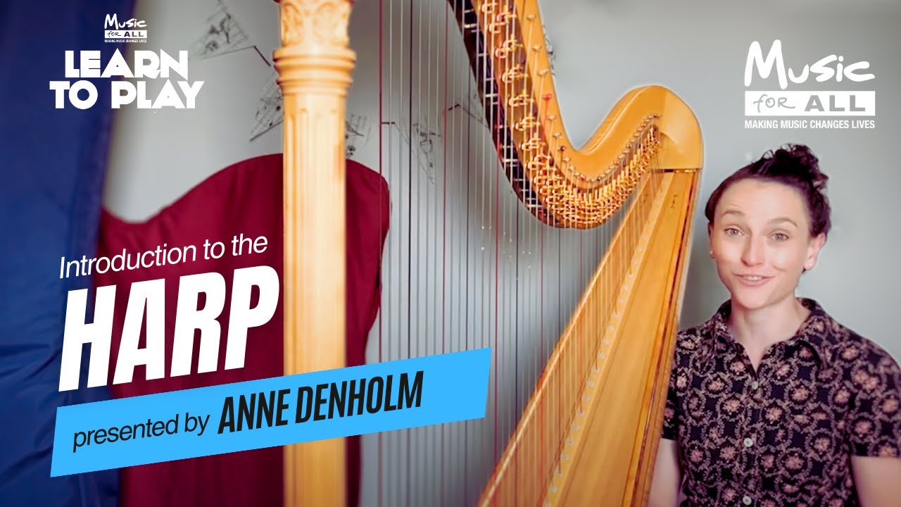 Learn to Play '22 - Introduction to the Harp with Anne Denholm https ...