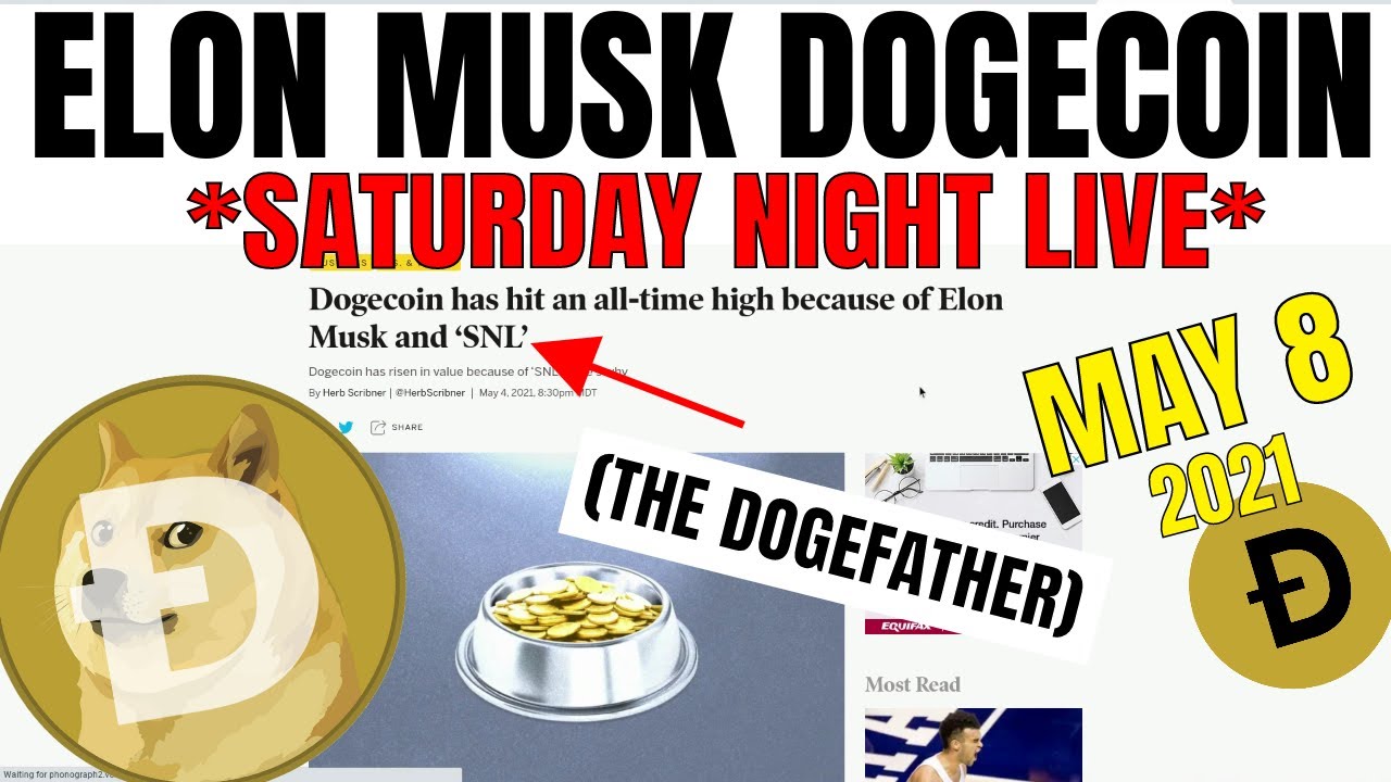 DOGECOIN SNL Pump Incoming!! - Elon Musk "The Dogefather" - What About ...
