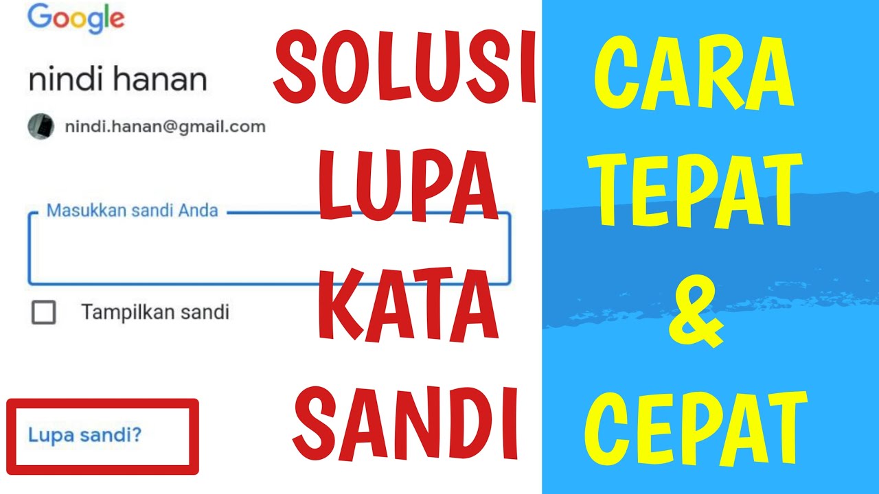 SOLUSI ATASI LUPA KATA SANDI GMAIL GOOGLE || TIPS DAN CARA AMPUH - YouTube