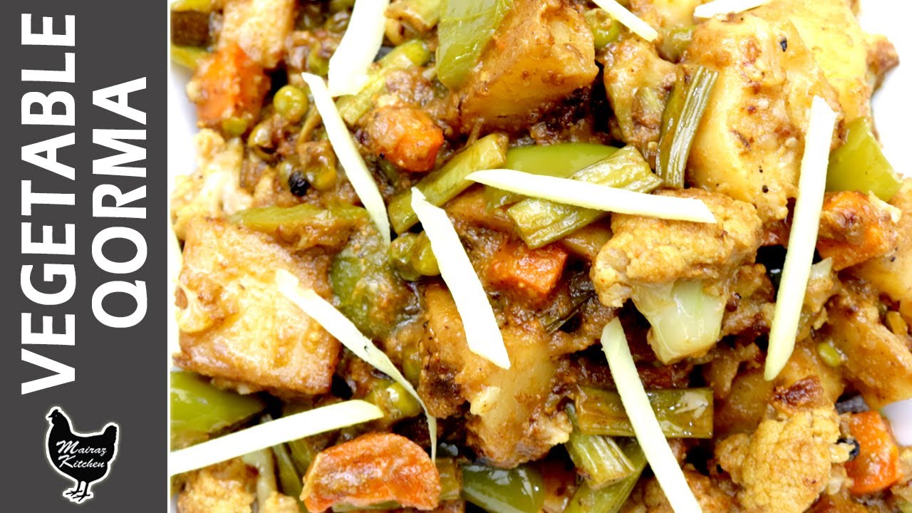VEGETABLE QORMA RECIPE | Tasty Vegetable Curry | Sabzi Qorma Recipe ...