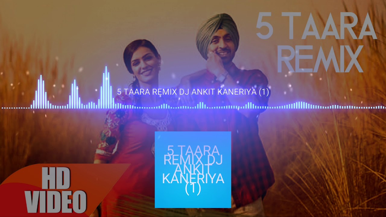 5 Taara (Full Song) - Diljit Dosanjh | DJ REMIX Latest Punjabi Songs BY ...