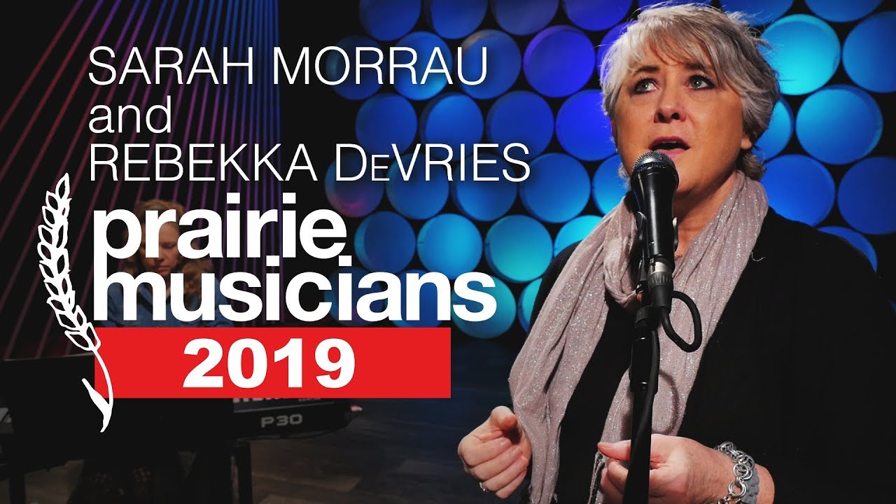 Prairie Musicians: Sarah Morrau Rebekka Devries - YouTube