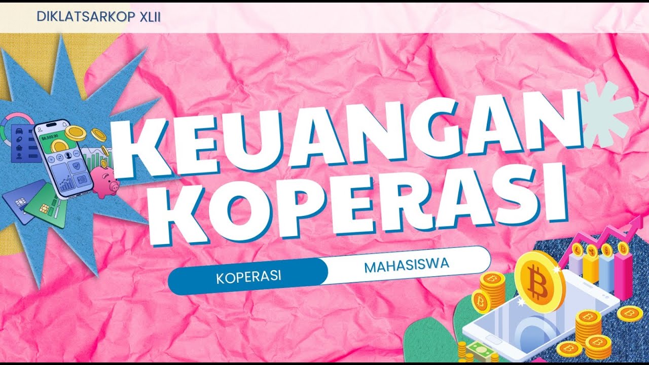 DIKLATSARKOP XLII "Keuangan Koperasi" Kopma Unpas - YouTube