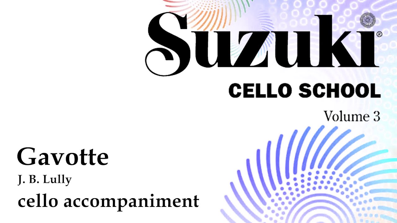 Gavotte - Suzuki Book 3 Cello Ensemble Accompaniment - YouTube