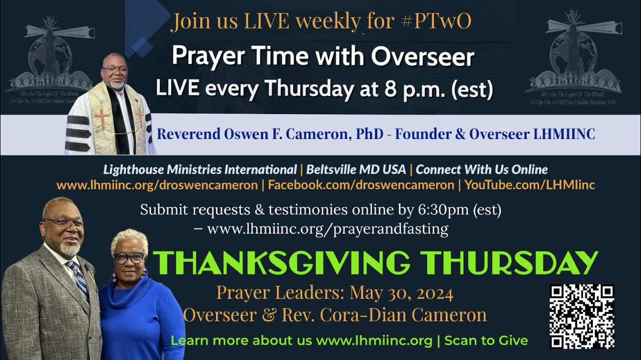 Thursday Night Prayer Time with Overseer x Dr. Oswen & Rev. Cora-Dian ...