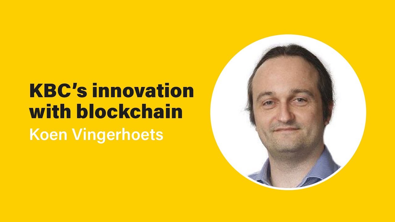 KBC’s innovation with blockchain | Koen Vingerhoets - YouTube