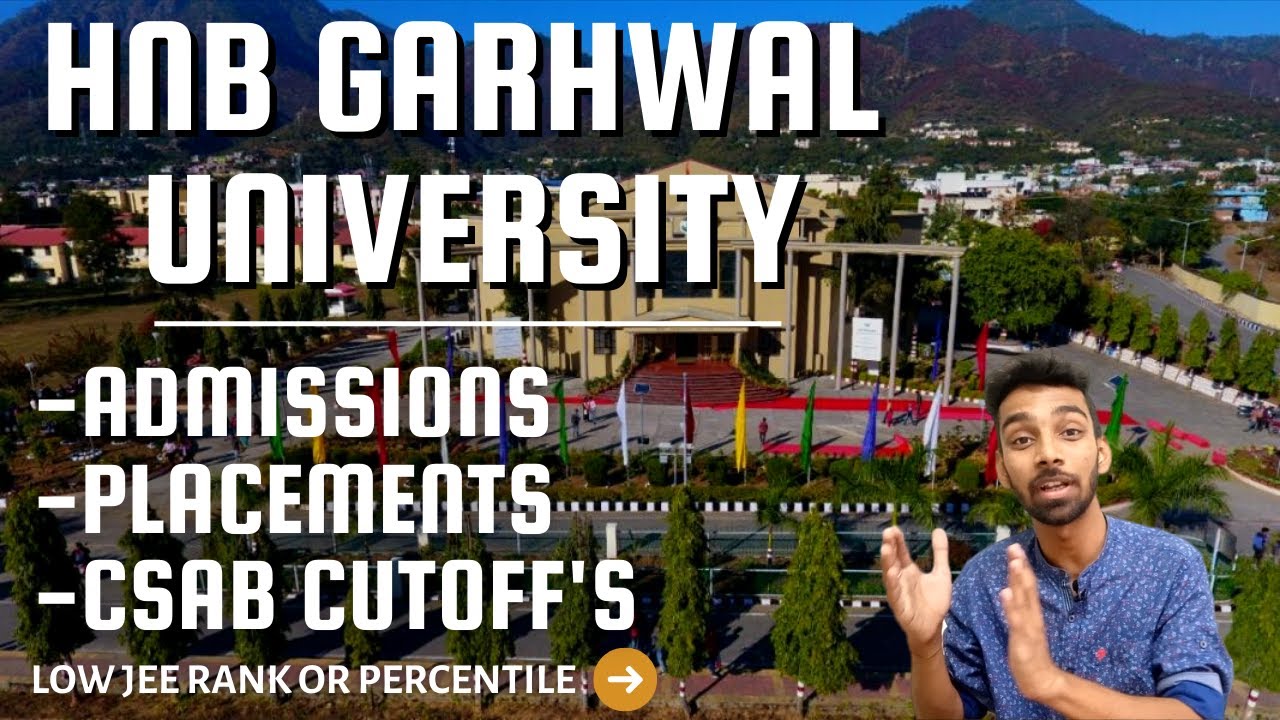Hemvati Nandan Bahuguna University | HNBGU Review | GFTI | Admission ...