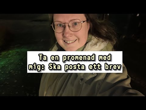 Ta en promenad med mig: Ska posta ett brev - YouTube