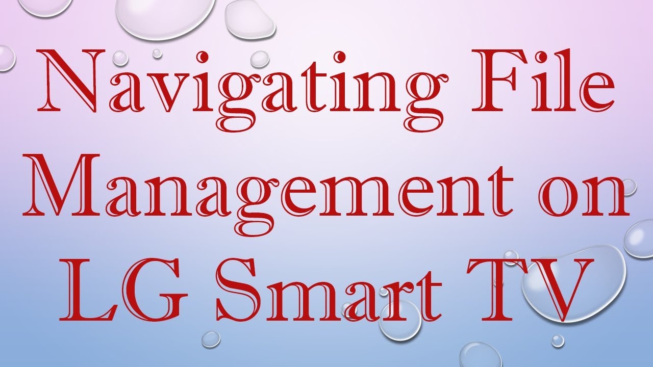 Navigating File Management on LG Smart TV - YouTube