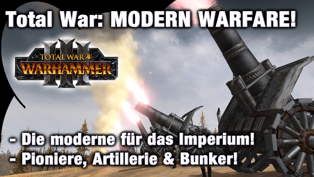 Total War: MODERN WARFARE - der Mod für das moderne Imperium! Total War ...