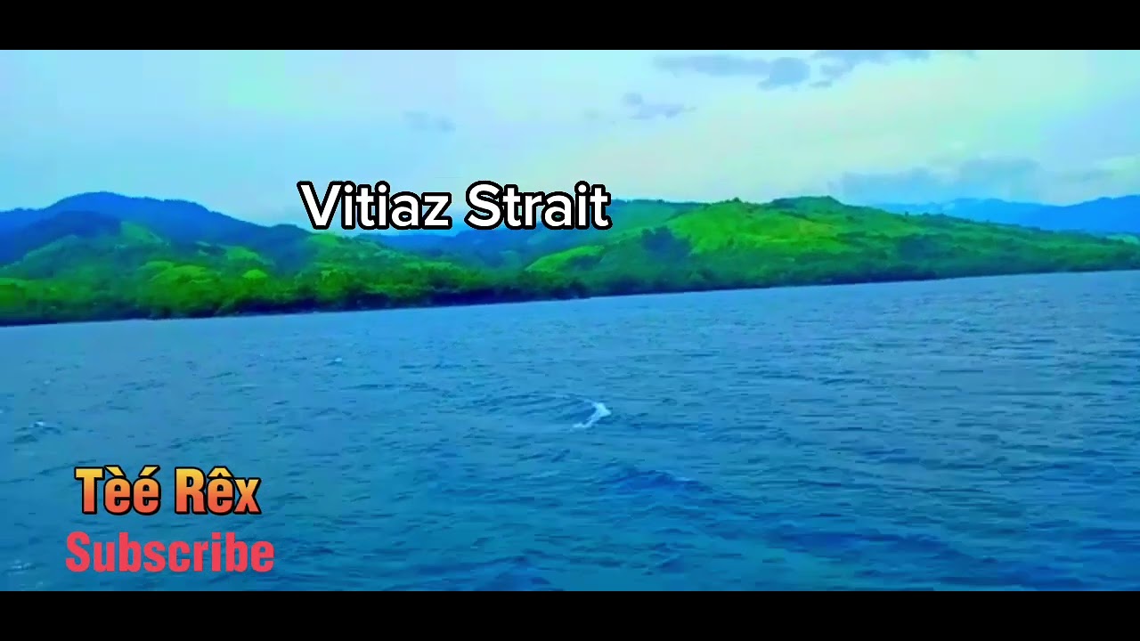 Vitiaz Strait 🎵 🎶 - YouTube