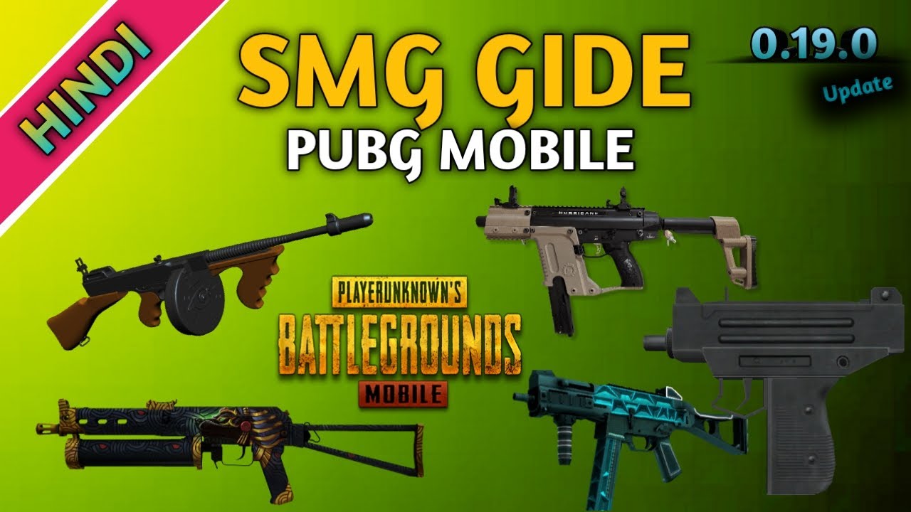 GIDE : SMG PUBG MOBILE [ HINDI ] SMG Gun riview | PUBG MOBILE | PART 1 ...