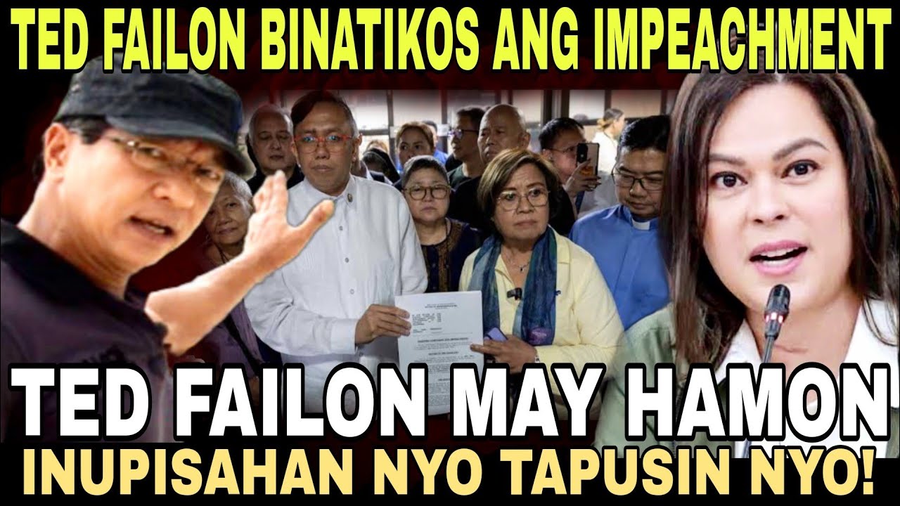 NAGHAIN NG IMPEACHMENT KAY VP SARA MAY HAMON SI TED FAILON. - YouTube