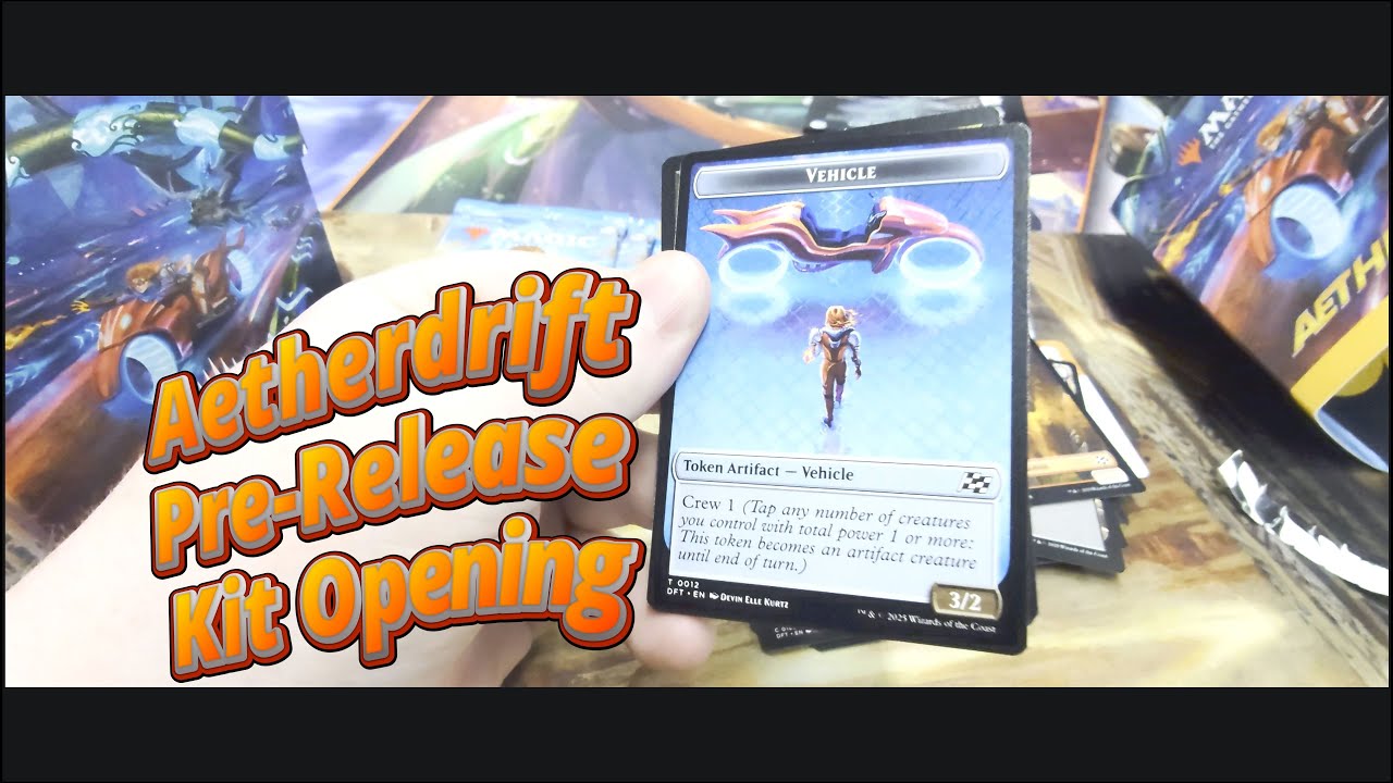 Aetherdrift Prerelease Kit Opening - YouTube