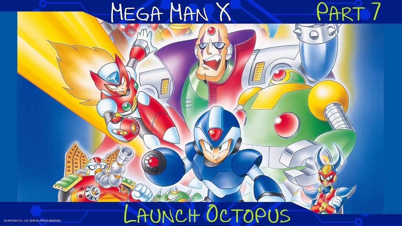 [MMX] Launch Octopus | Part 7 | Mega Man X Video Guide - YouTube