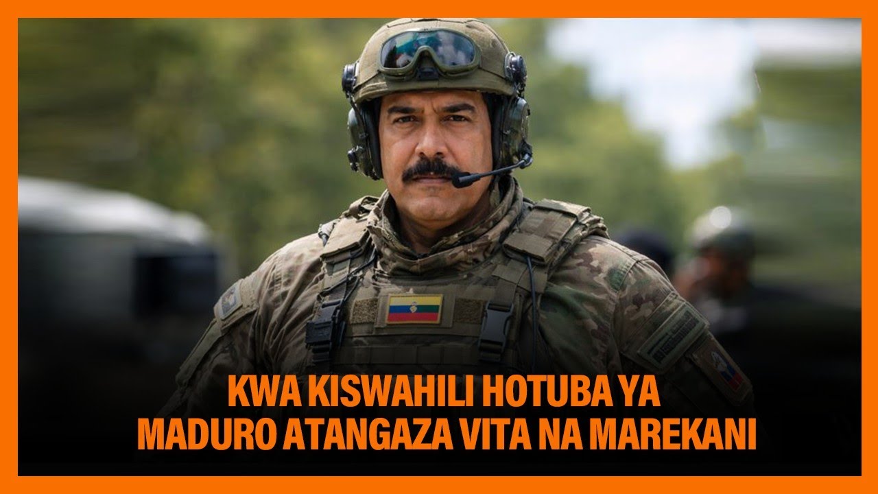 Kwa Kiswahili Hotuba ya Rais wa Venezuela kwa Taifa lake Atangaza hali ...