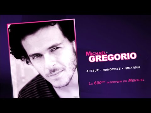 Interview filmée de MICHAEL GREGORIO pour Le Mensuel en 2014 avec EN ...