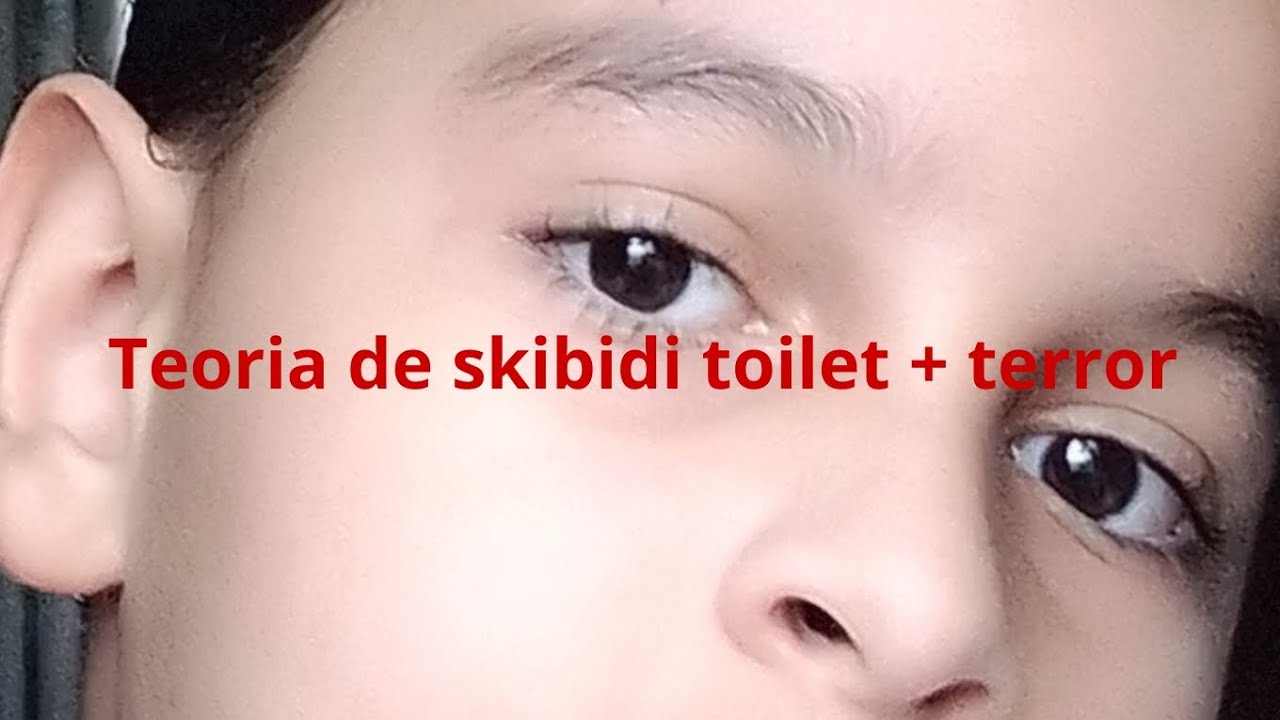 teoria de skibidi toilet + terror(1) - YouTube