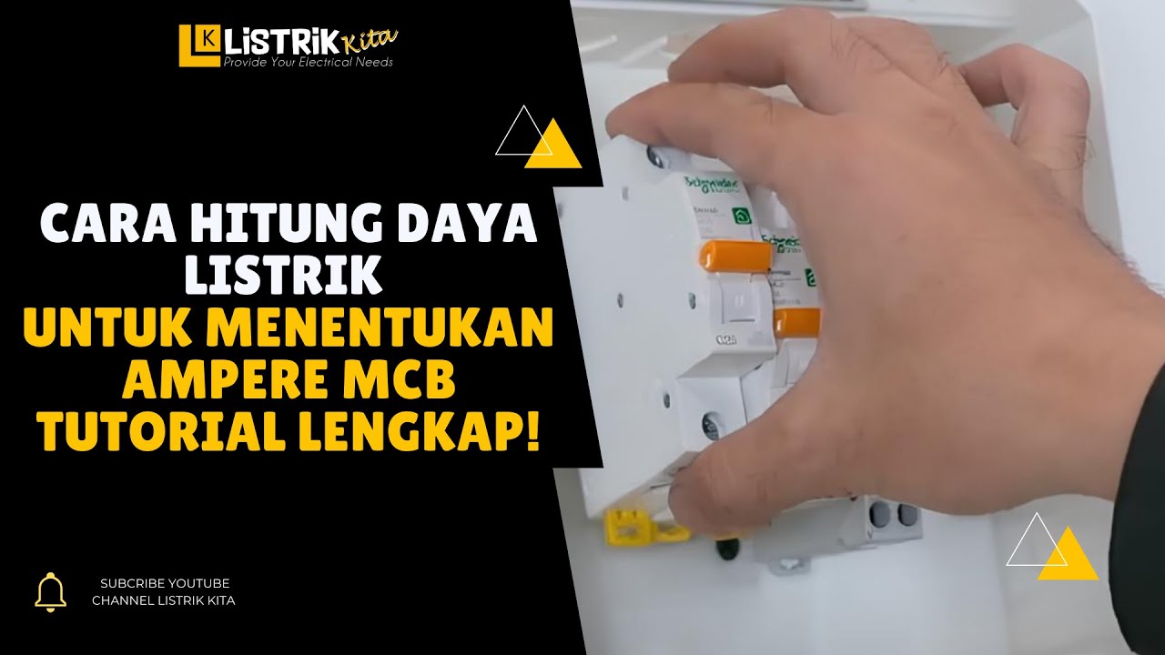 Cara Hitung Daya Listrik, Untuk Menentukan Ampere MCB! #amperemcb #mcb ...