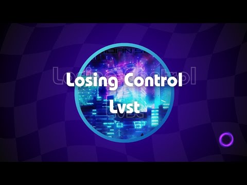 Losing Control - Lvst - YouTube