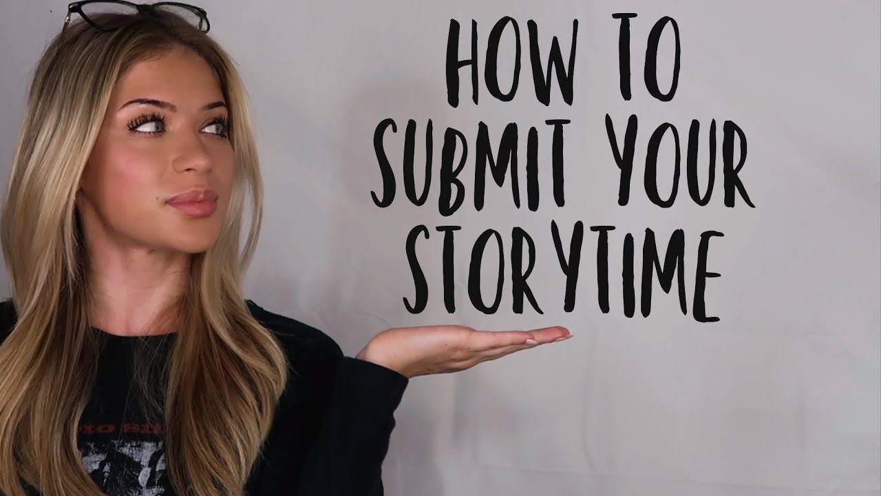 StoryTime submission Tutorial - YouTube