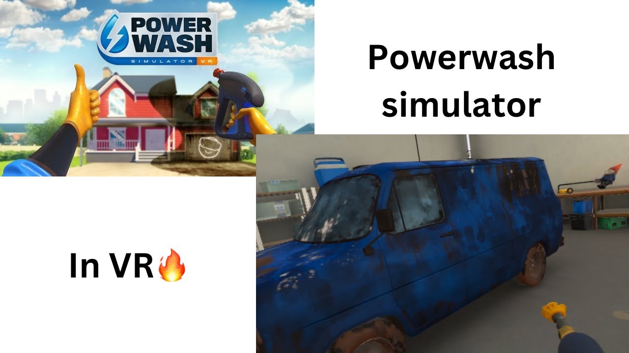 Cleaning A Van Covered In Dirt (Power Washing Simulator VR) - YouTube