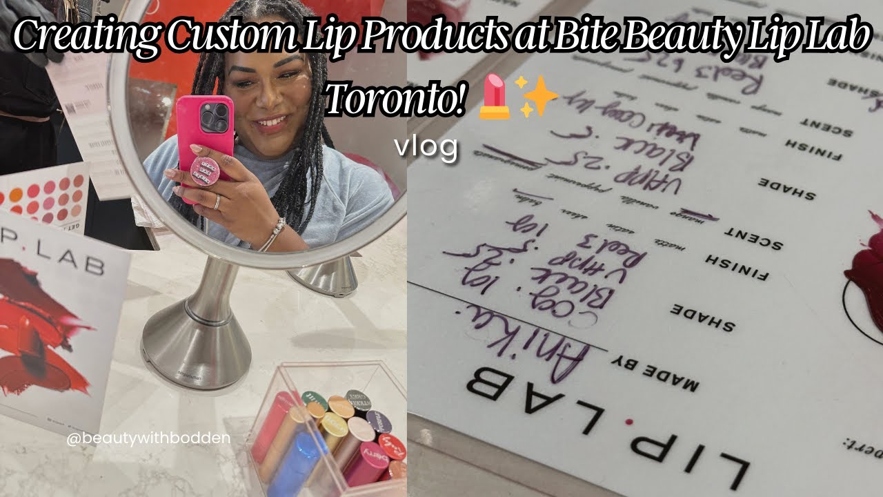 Creating Custom Lip Products at Bite Beauty Lip Lab Toronto! 💄 | Vlog ...