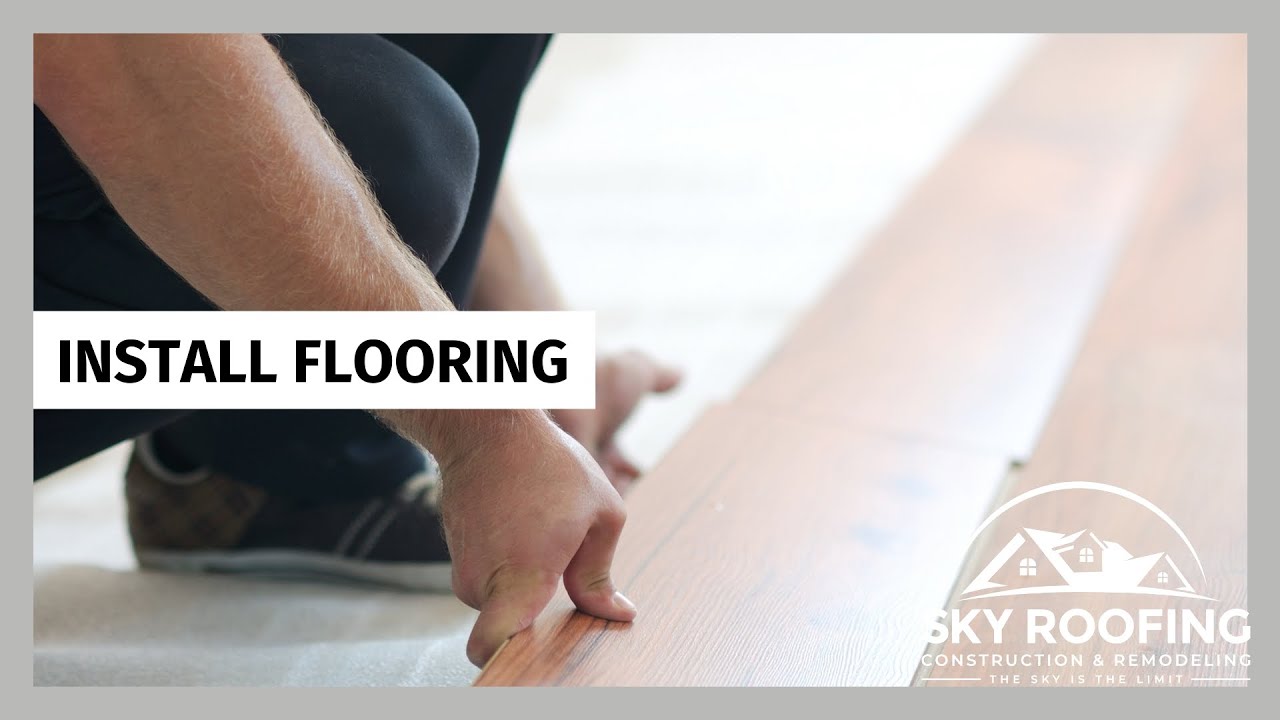 Install Flooring - Sky Roofing Construction & Remodeling - Call (210 ...
