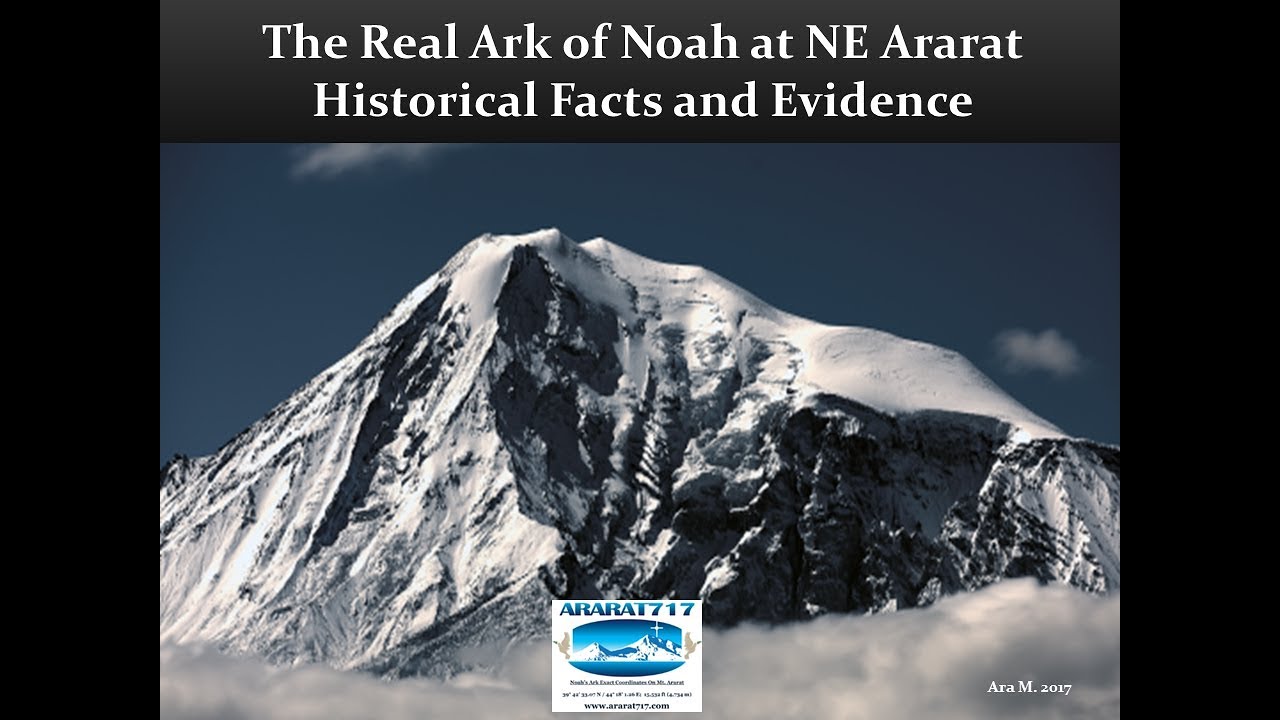 The Real Ark of Noah - Historical Facts and Evidence - Ararat717 - 2018 ...