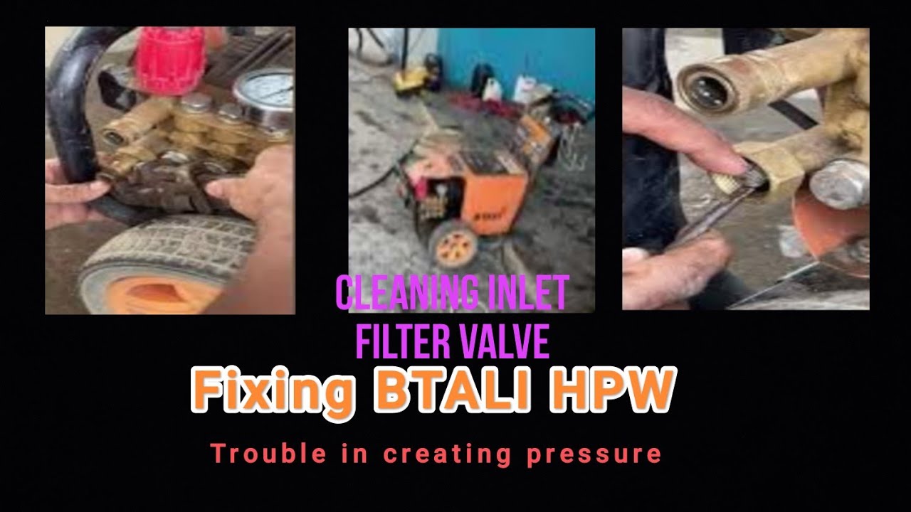 Fixed BTALI HPW By clearing Filter Valve || HPW motor Fixed trouble creating full pressure ...