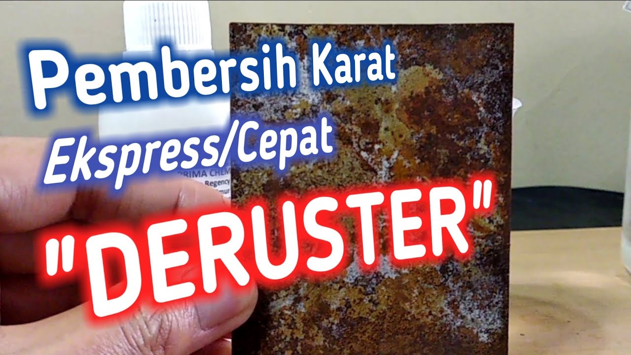 Deruster Pembersih karat cepat tapi irit tidak seperti HCl cepat drop I ...