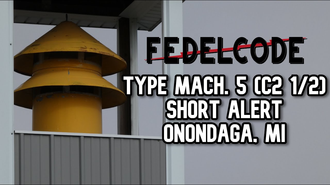 Fedelcode Type Mach. 5 (C2 1/2) | Onondaga, MI | Short Alert | 2/3/2024 ...