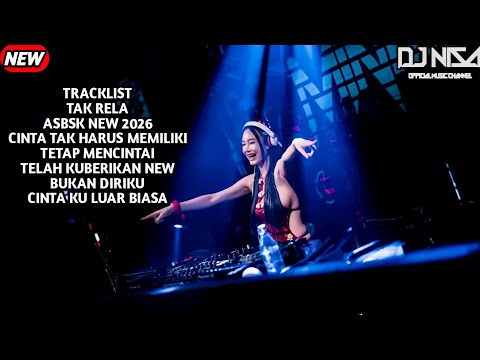 DJ TAK RELA X TELAH KUBERIKAN BREAKBEAT FULL MELODY TERBARU 2026 ( DJ NISA ) 