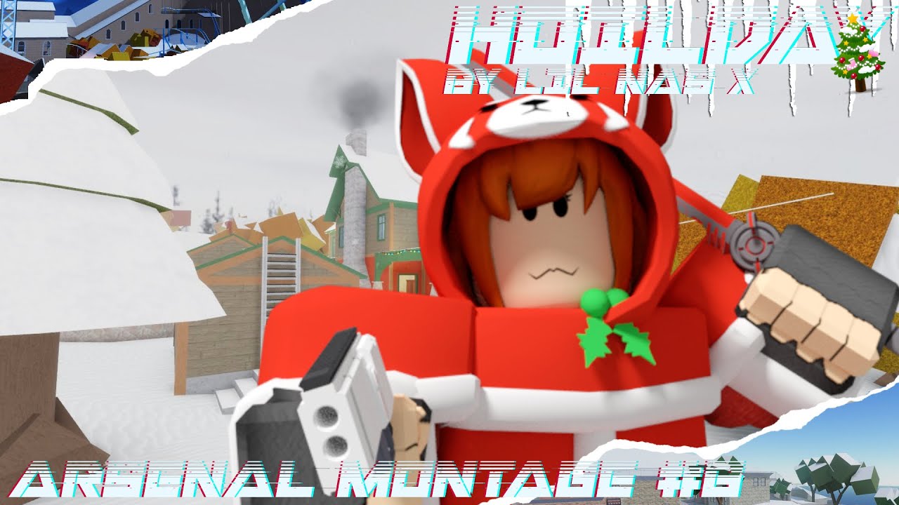 "HOLIDAY" - Roblox Arsenal Montage #6 ️ - YouTube