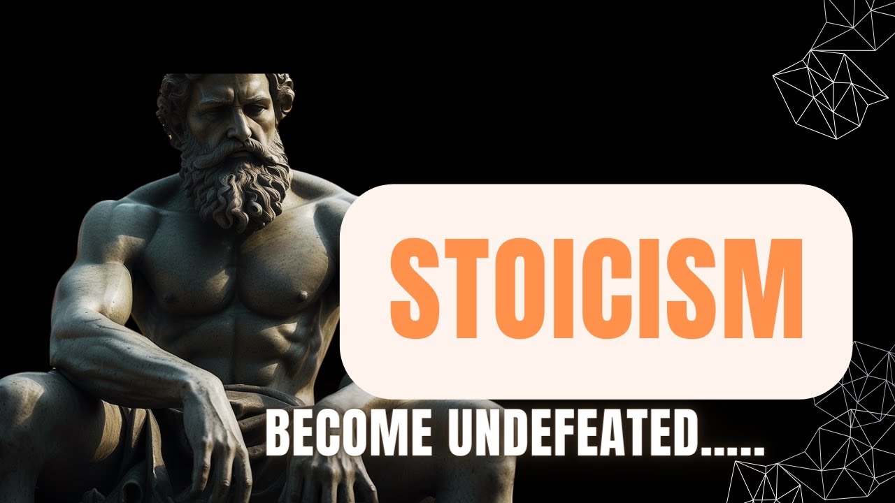 Stoicism Become Undefeatable | STOICISM - YouTube
