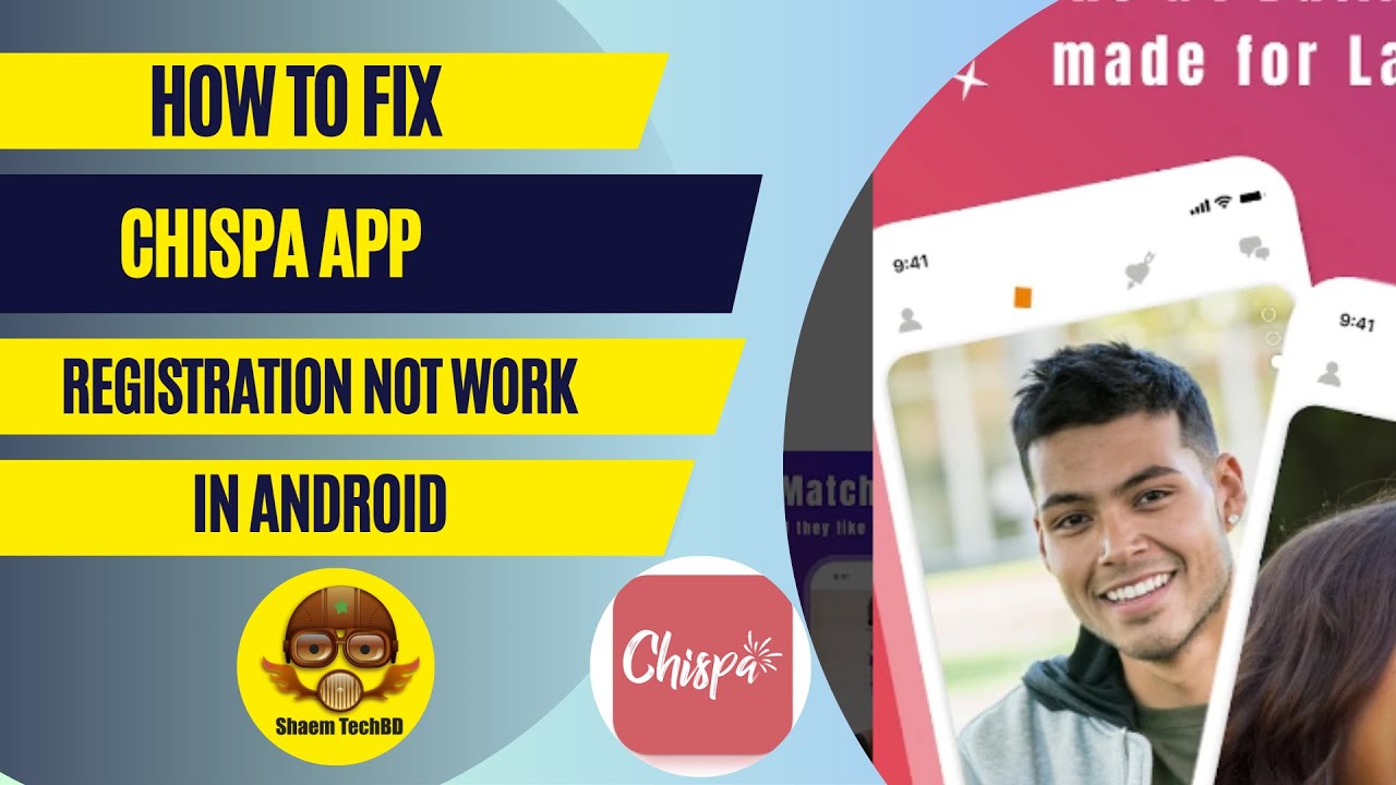 How to Fix Chispa App Registration not work in Android After New ...