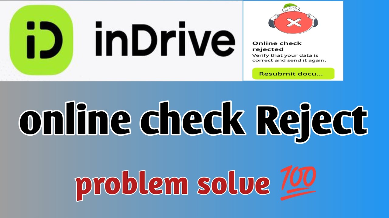 indriver online check Reject | indriver Resubmit document - YouTube